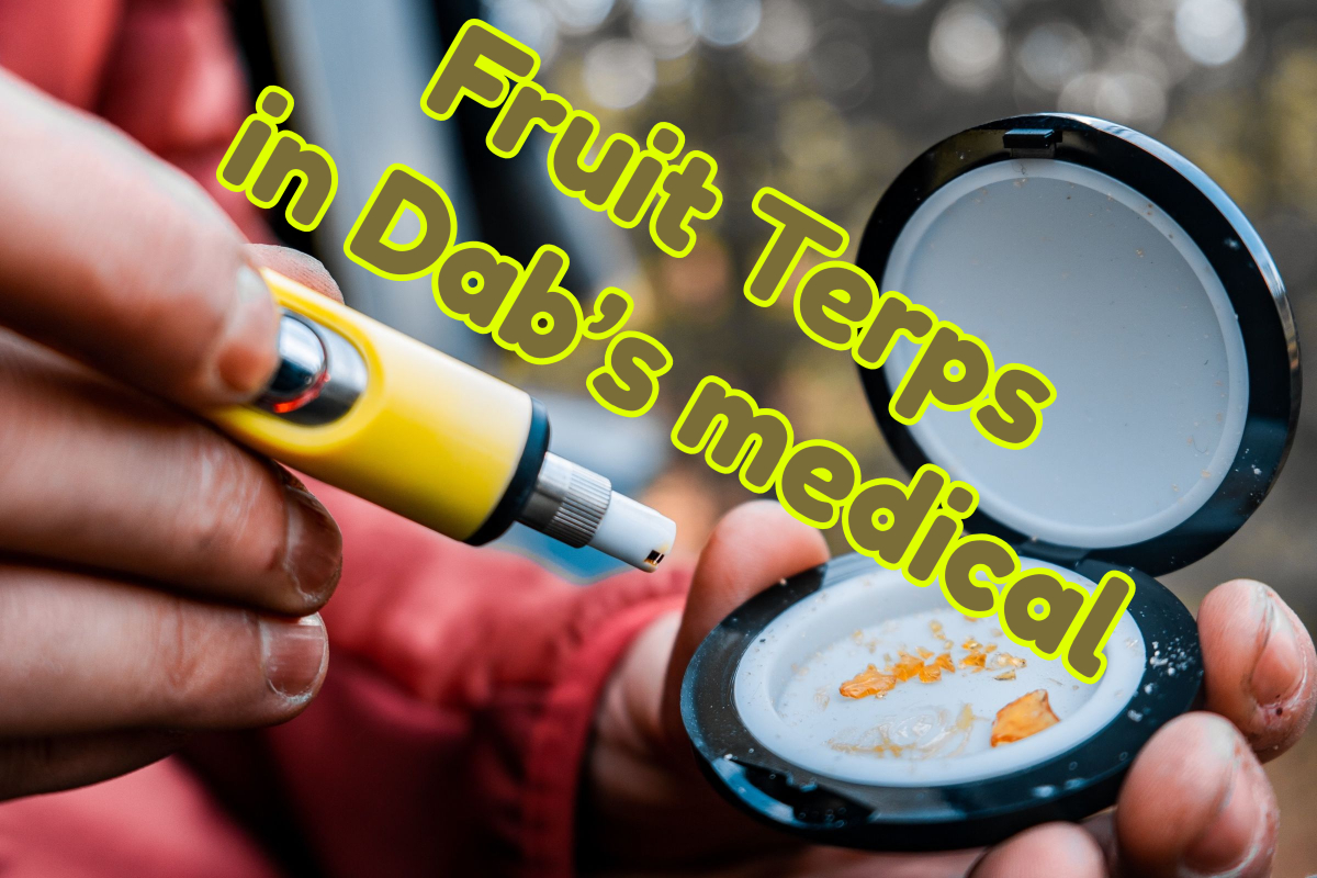 Fruit Terps in Dab’s Medical - Cannabis Legalization News | Federal ...