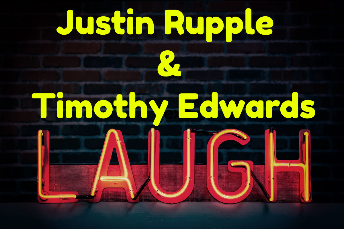 Washington State: Justin Rupple and Tim-Me Comedy Show - Cannabis ...
